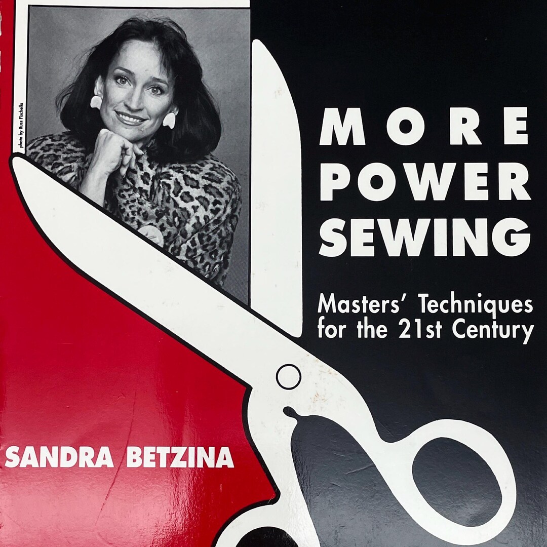 More Power Sewing Book by Sandra Betzina: Masters' Techniques for the ...