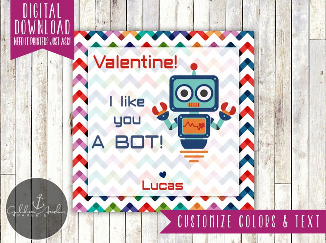 I Like You A Bot! Valentine's Day Gift Tag - Favor Tag - Valentine Card ...