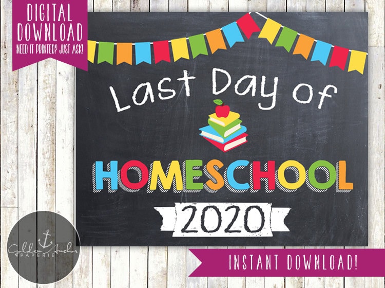 Last Day of Homeschool Sign Last Day of School Sign Last | Etsy