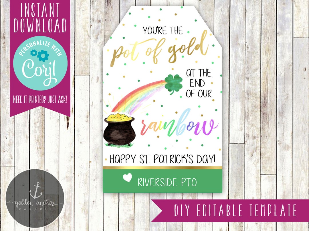 St. Patrick's Teacher Gift Tags, Pot of Gold at the End of Our Rainbow ...
