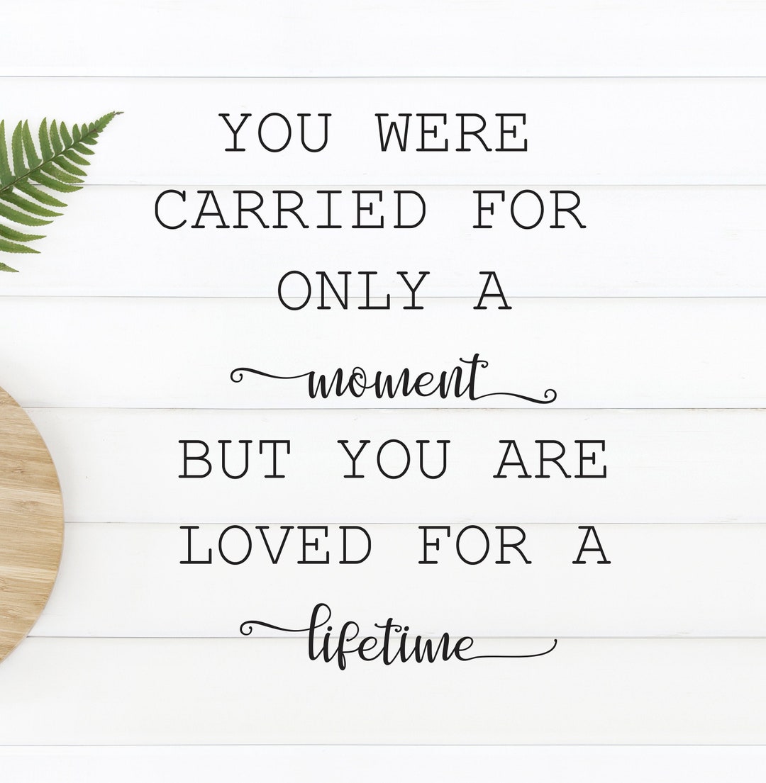 Miscarriage SVG, Baby Memorial SVG, Angel Quote, Loss of a Baby Svg ...