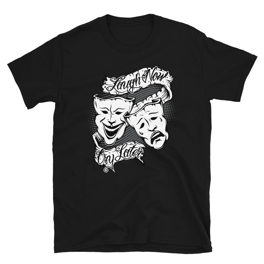 Laugh Now Cry Later Drama Masks, Happy Sad Clown Face Tattoo Design ...