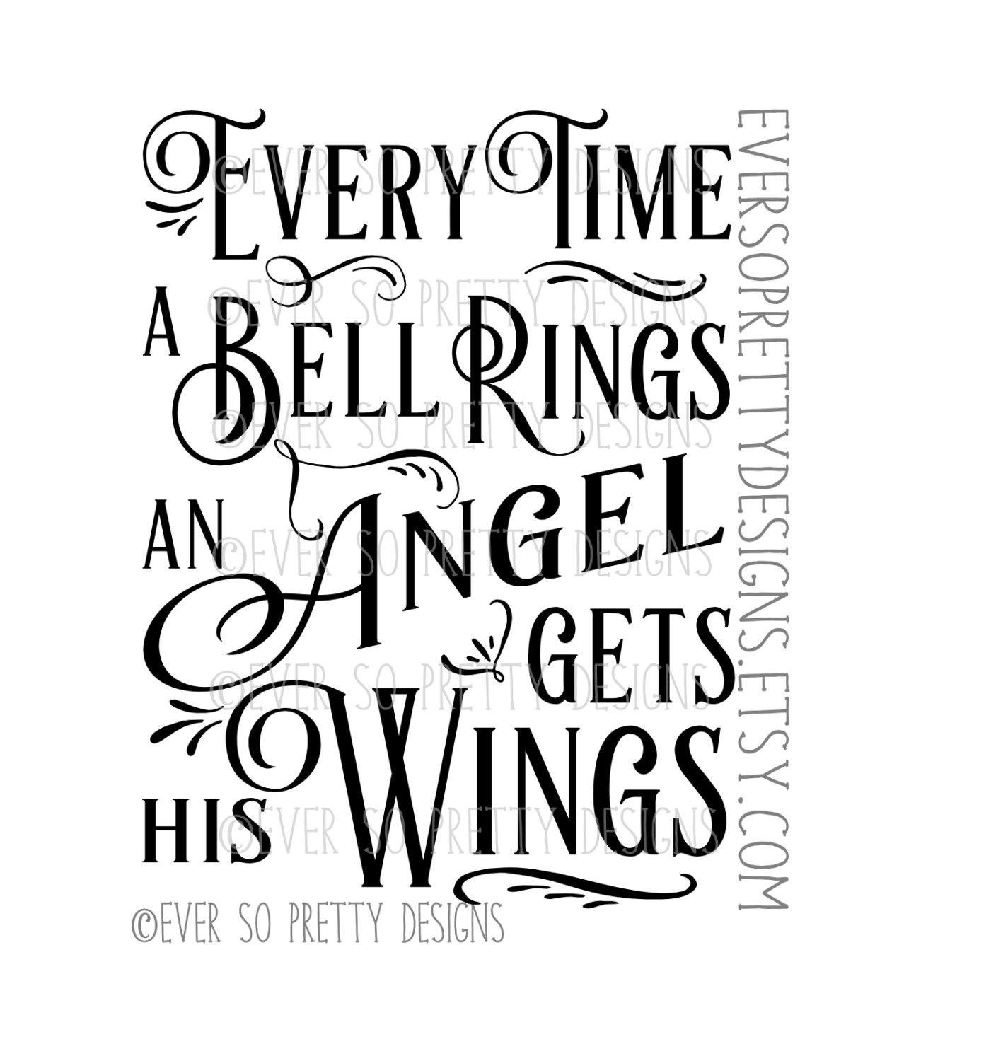Personalised SVG, Every Time A Bell Rings an Angel Gets His Wings ...
