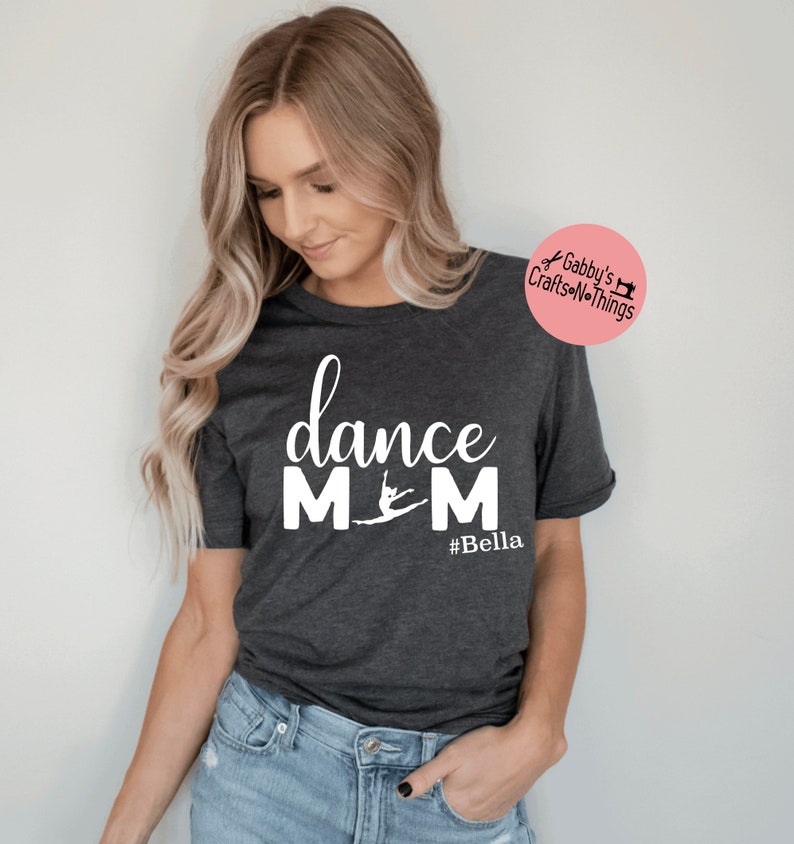 Dance Mom Shirt Dance Mom T-shirt Dance Mom Shirts Mom - Etsy