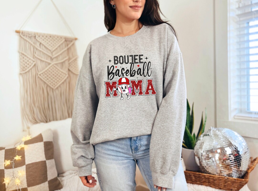 Boujee Baseball Mom Sweatshirt - Boujee Baseball Mama Sweater ...