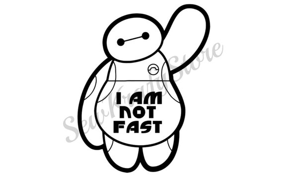 BAYMAX I Am Not Fast SVG - Etsy