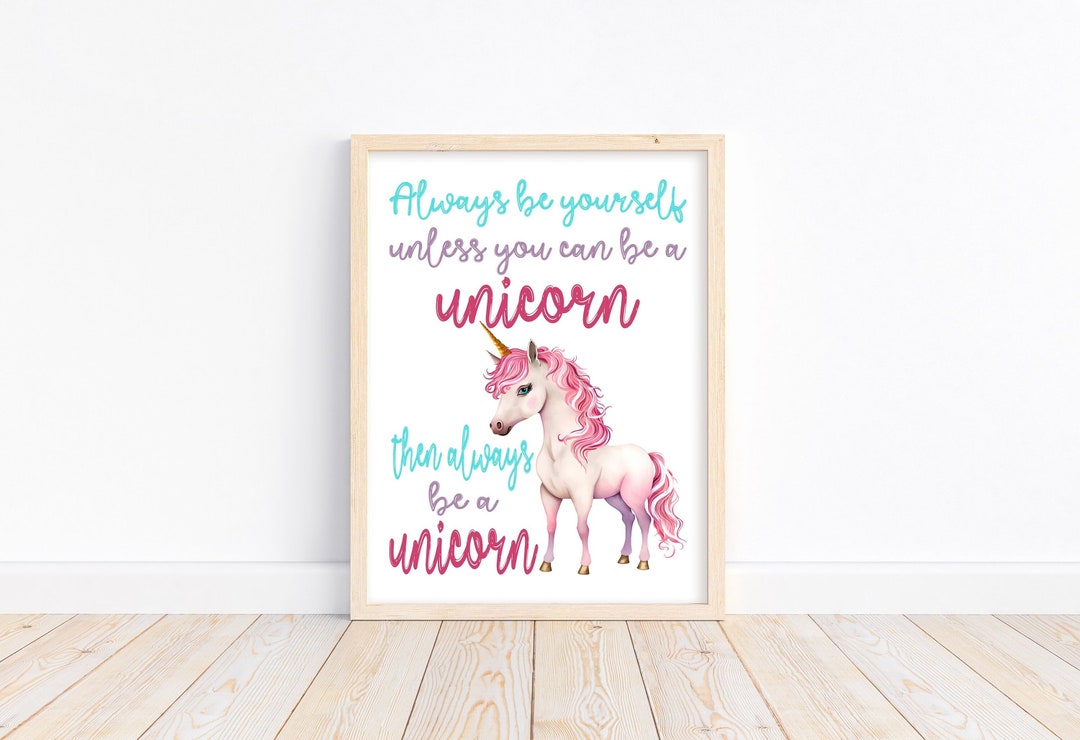 Watercolor Unicorn Nursery Print: 'always Be A Unicorn' Quote - Etsy