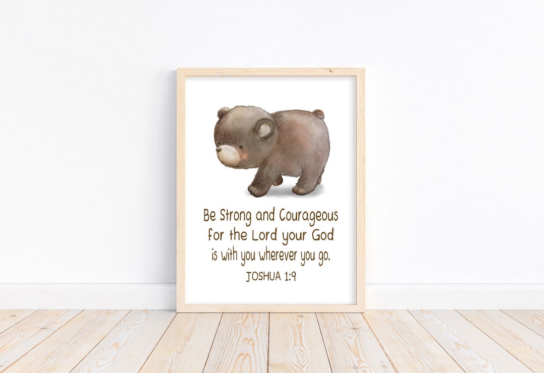 Watercolor Bear Print – Christian Nursery Decor, Joshua 1:9 - Etsy