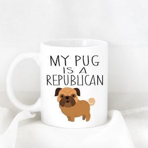 My Pug is A Republican Funny Cute Adorable Politics Themed PNG Digital ...