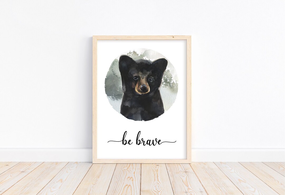 Be Brave Bear Woodland Forest Animals Wilderness Watercolor Nursery ...