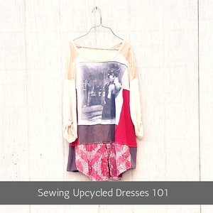 Sewing Classes, Upcycled Sewing, Refashion, Reclaimed, Repurposed, Sew ...