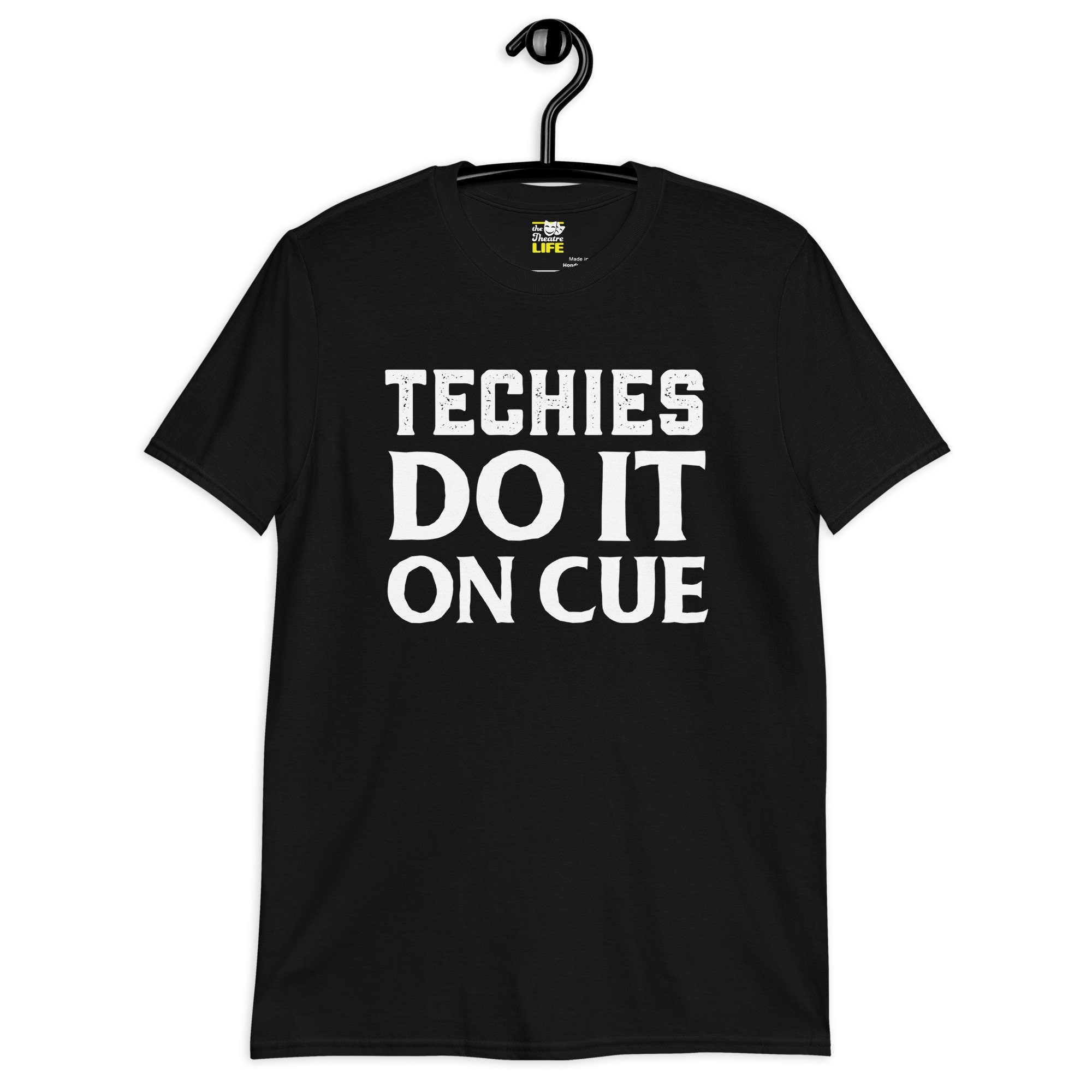 Techies Do It on Cue Funny Stage Crew T-shirt for Theatre Lovers - Etsy