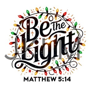 Be the Light Png, Digital Download for Christmas - Etsy