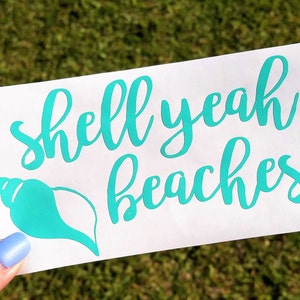 Shell Yeah Beaches Decal, Seashell Sticker for Water Bottle, Beach Mode ...