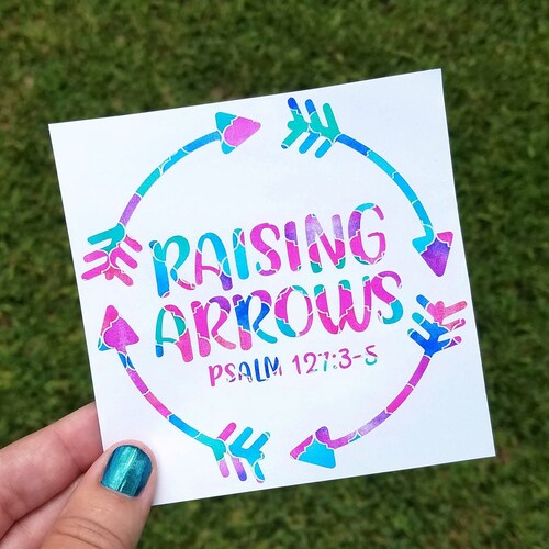 Raising Arrows Decal Psalm 127:3-5 Decal Bible Verse Decal - Etsy