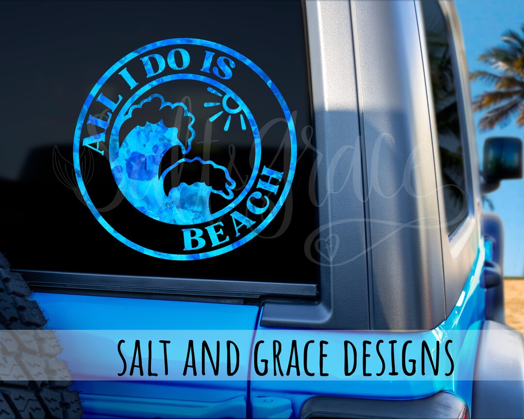 All I Do is Beach Decal, Ocean Wave Car Sticker, Beachaholic, Beach ...