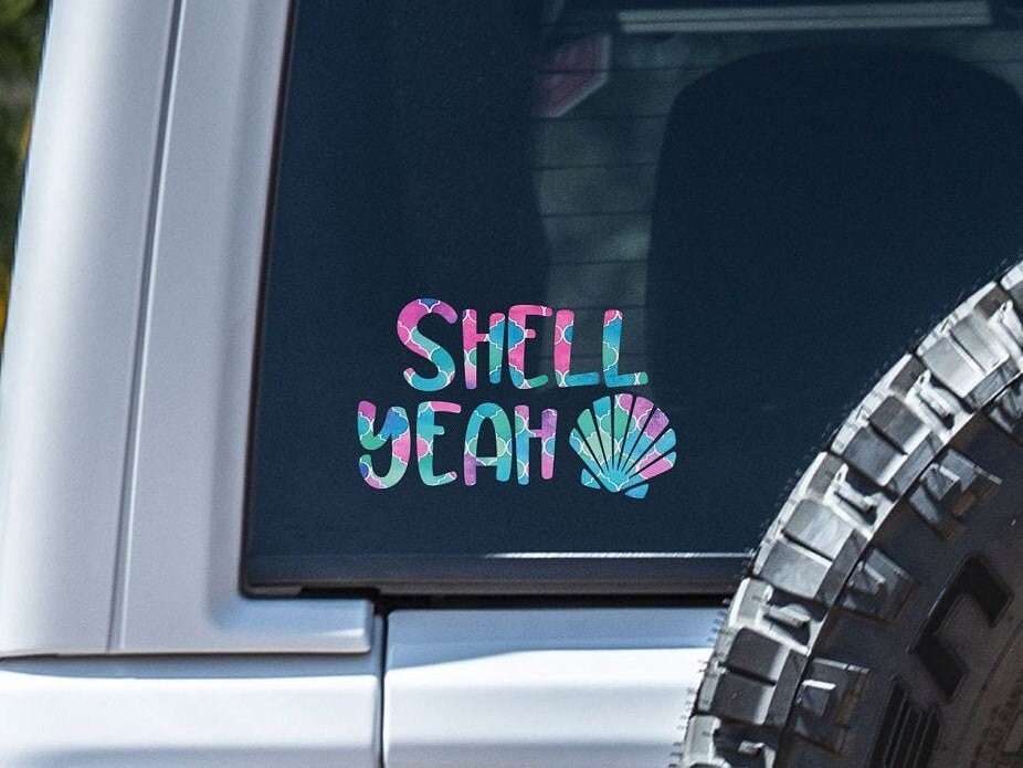 Shell Yeah Vinyl Decal for Car Seashell Decal Shell Yeah - Etsy
