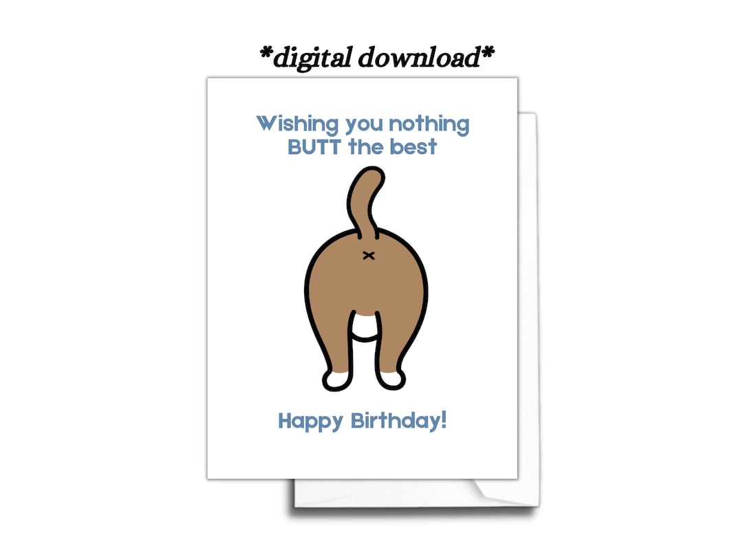Funny Cat Butt Birthday Card Instant Download Digital - Etsy