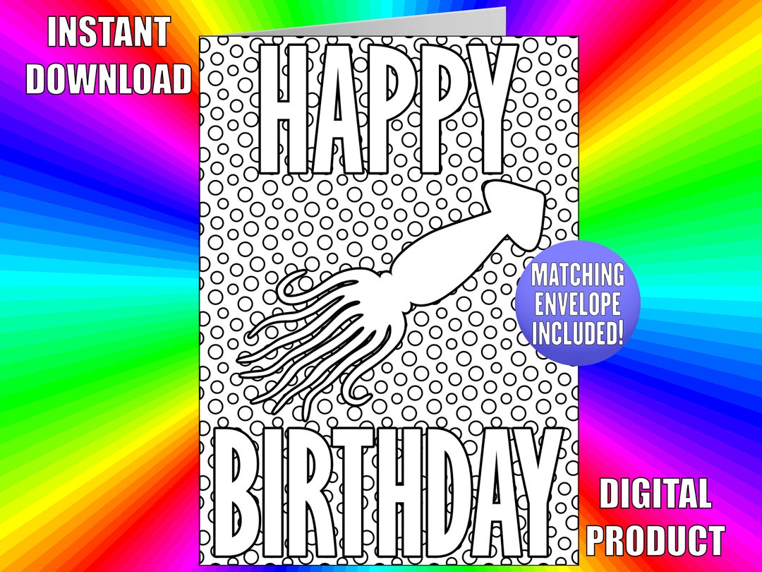 Happy Birthday Squid Coloring Card, Printable Giant Squid Birthday Card ...