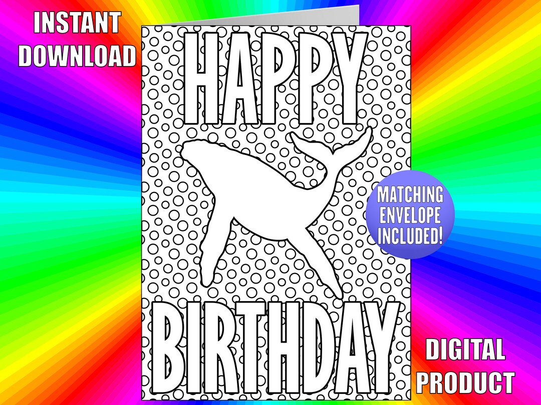 Happy Birthday Whale Coloring Card, Printable Humpback Whale Birthday ...