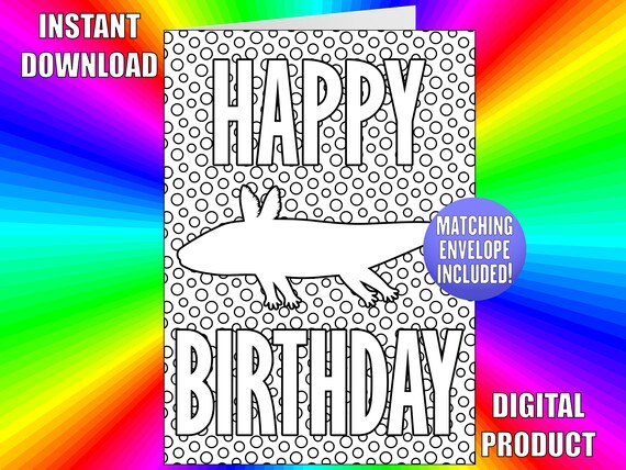 Happy Birthday Axolotl Coloring Card Printable Axolotl - Etsy