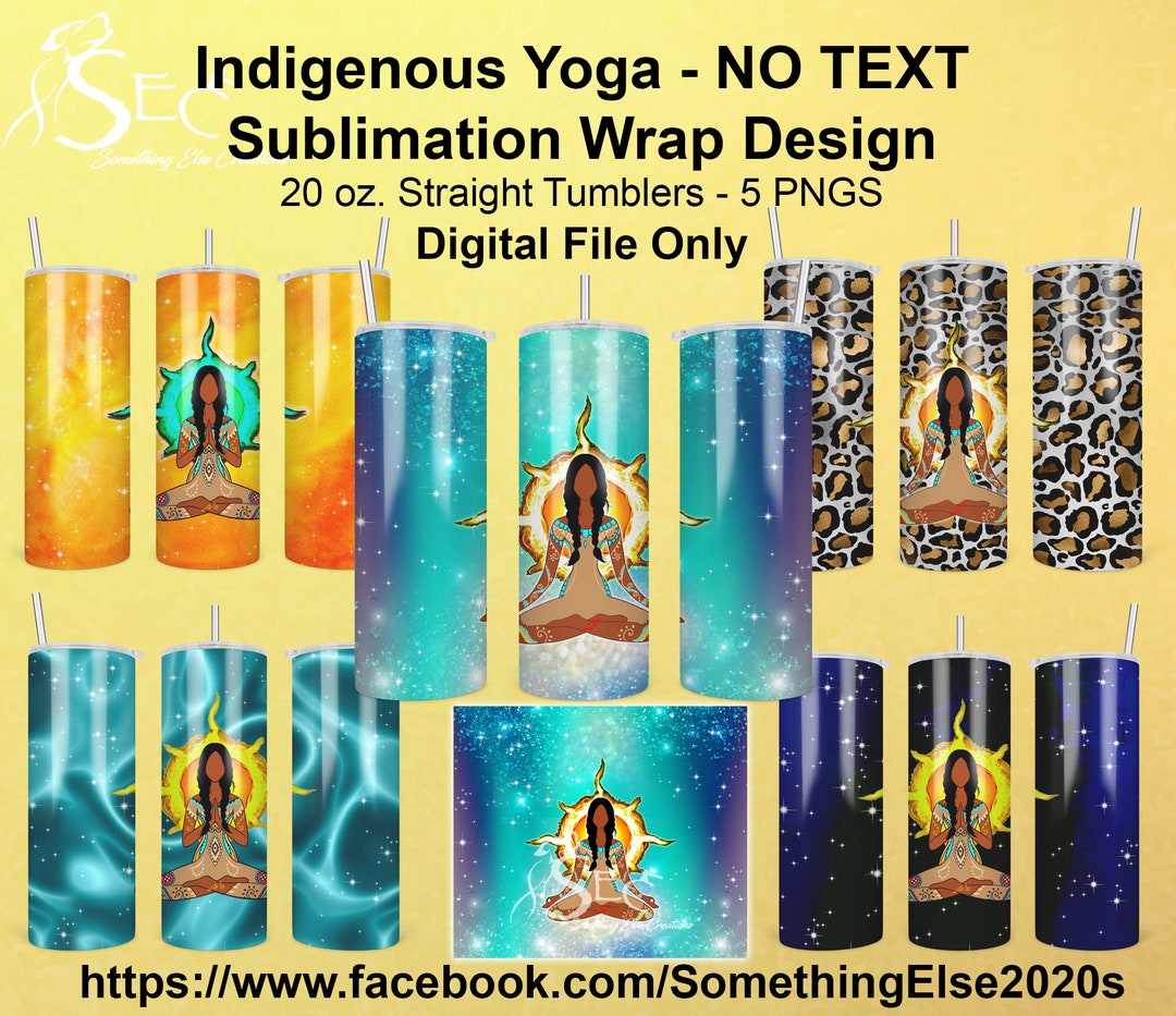 Indigenous Yoga Digital Wrap Design - Sublimation Tumbler 20 0z - Etsy