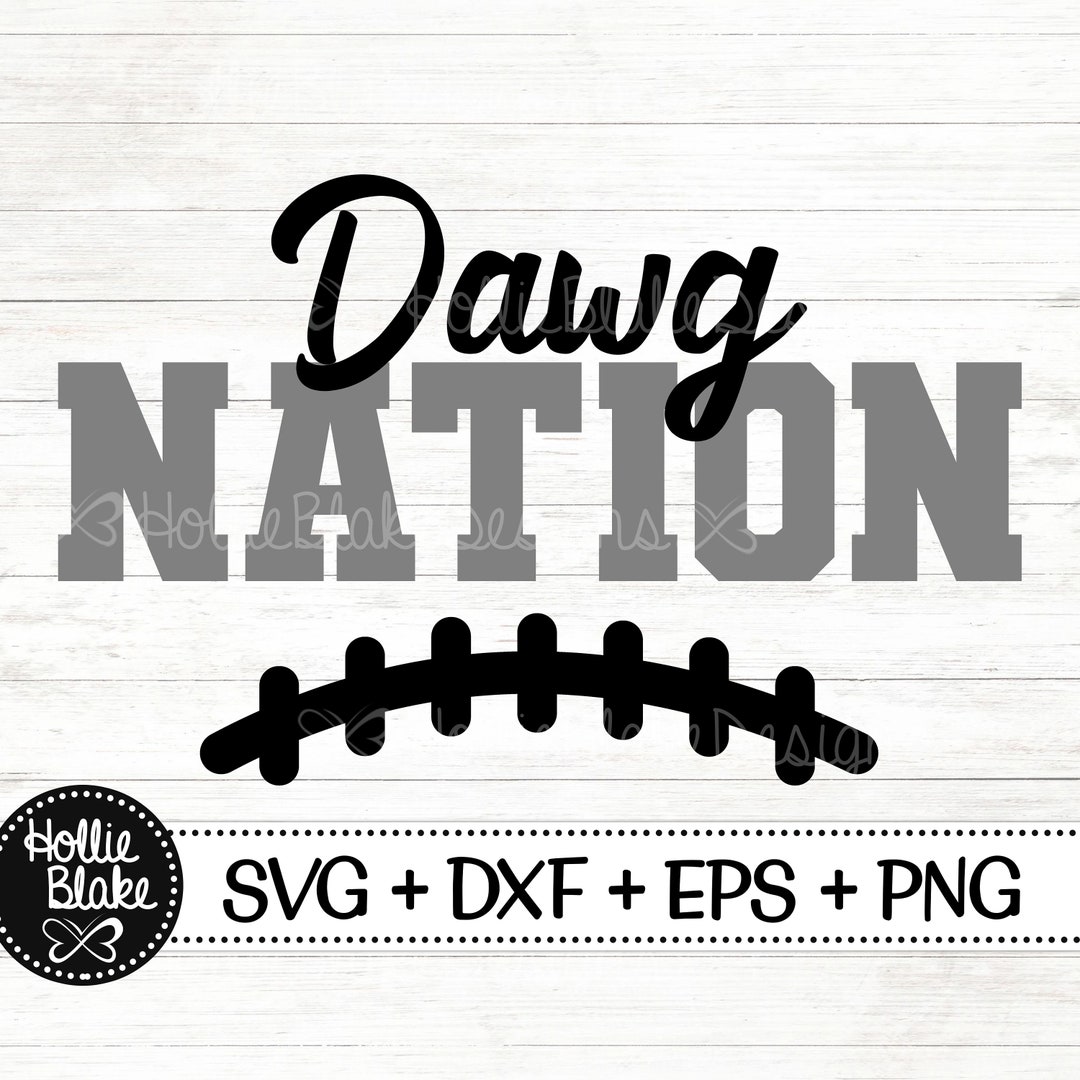 Dawgs Football SVG Cut File Team Nation Svg Dxf Eps - Etsy