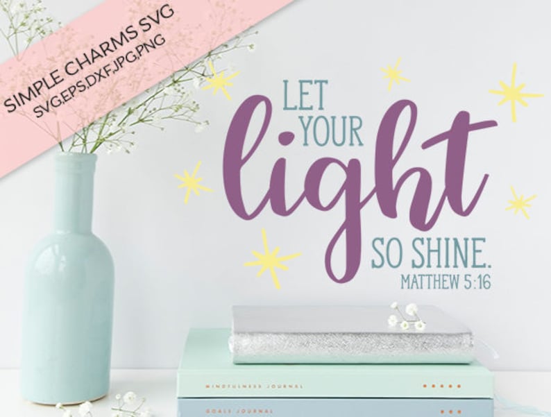 Let Your Light so Shine Cut File for Silhouette & Cricut Type - Etsy