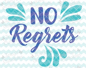 No Regrets Svg - Etsy
