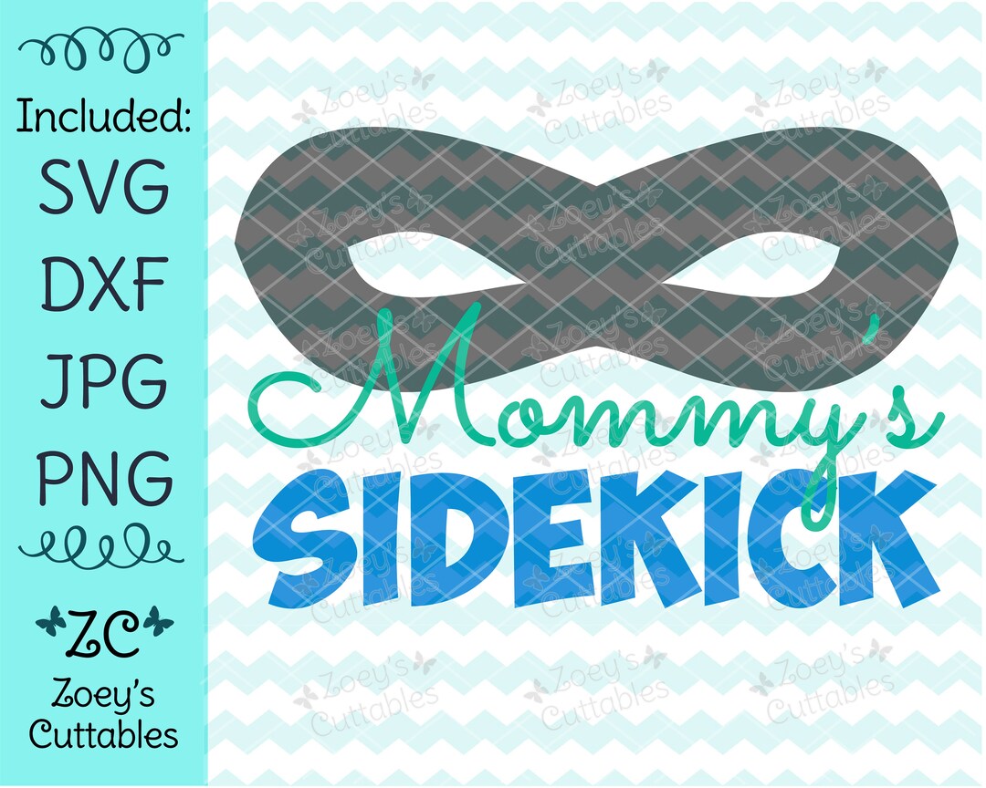 Mommy's Sidekick SVG Superhero Sidekick Baby Shower Gift Sidekick SVG ...