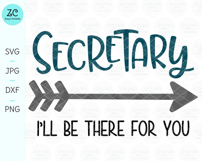 Secretary SVG I'll Be There for You Secretary Gift - Etsy