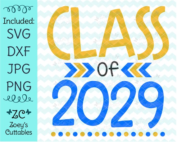 Class of 2029 SVG Graduation SVG End of School Year - Etsy