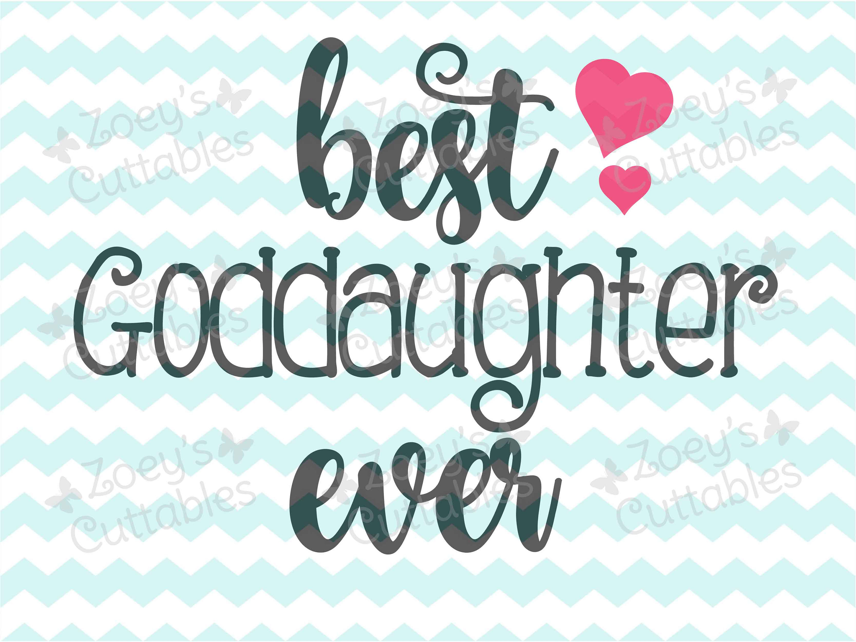 Best Goddaughter Ever Goddaughter SVG Goddaughter SVG SVG | Etsy