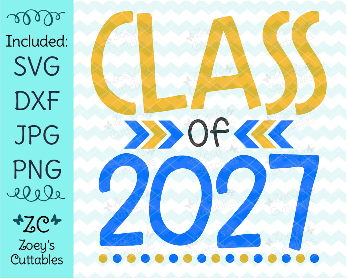 Class of 2027 SVG Graduation SVG End of School Year | Etsy