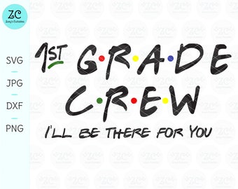 1st Grade Teacher SVG I'll Be There for You First Grade | Etsy