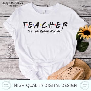 School Value Pack, I'll Be There for You, School Svg Bundle, Teacher ...