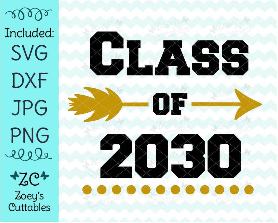 Class of 2030 SVG, Graduation SVG, End of School Year, Kindergarten ...