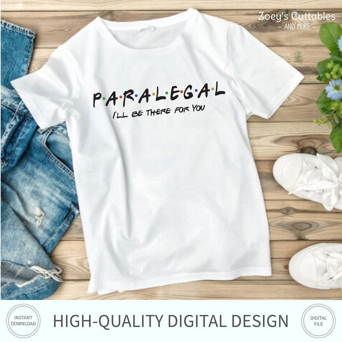 Paralegal SVG, I'll Be There for You, Para Pro, Paraprofessional, SVG ...
