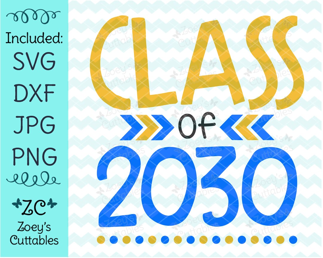 Class of 2030 SVG, Graduation SVG, End of School Year, Kindergarten ...