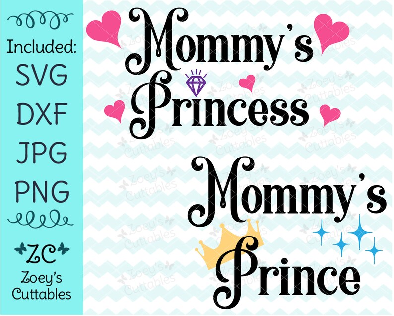 Mommy's Princess SVG Mommys Prince SVG Princess Prince - Etsy