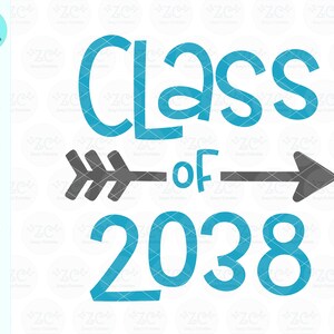Class of 2038 SVG, Graduation SVG, Class Of, End of School Year ...