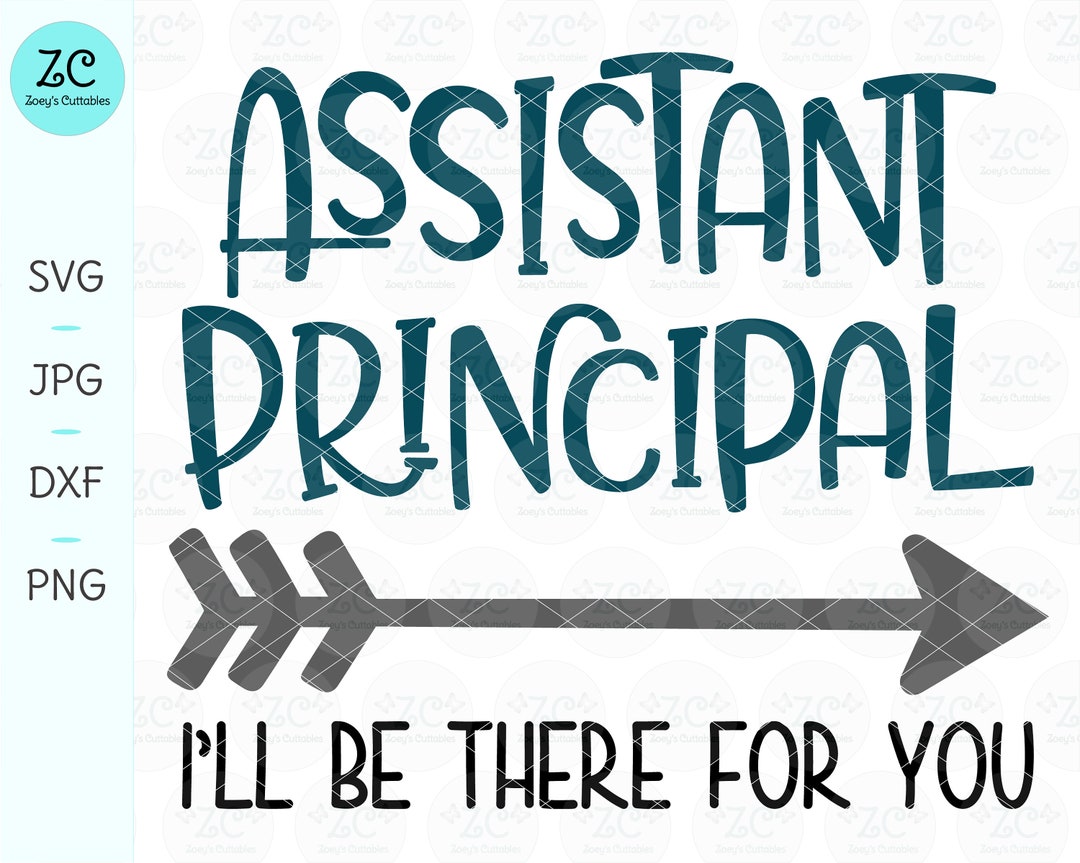 Assistant Principal SVG, I'll Be There for You, Principal Gift ...