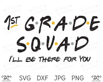 1st Grade Teacher SVG I'll Be There for You First Grade | Etsy
