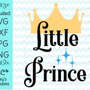 Little Prince SVG, Prince Svg, Crown SVG, Prince Crown SVG, Svg, Cricut ...