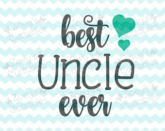 Best Uncle Ever Uncle SVG Cricut Silhouette Uncle to Be - Etsy