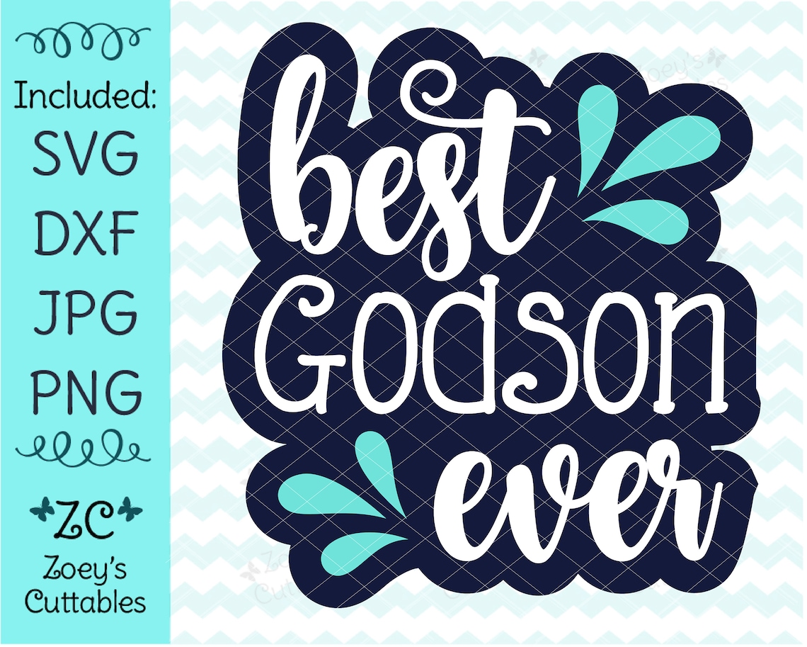 Best Godson Ever Godson SVG Best Godson Godson Cricut | Etsy