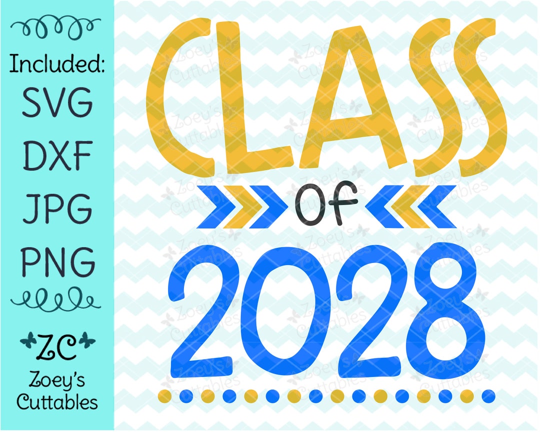 Class of 2028 SVG, Graduation SVG, End of School Year, Kindergarten ...