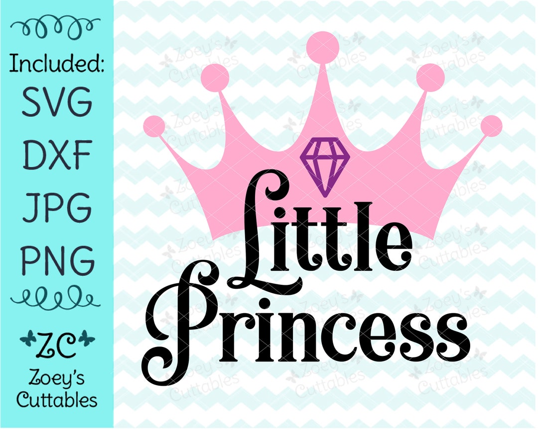 Little Princess SVG, Princess Svg, Crown SVG, Princess Crown SVG, Svg ...