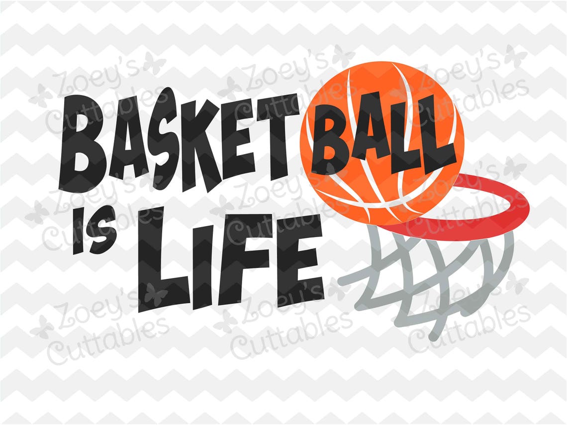 Basketball is Life Cuttable SVG File Instant Download - Etsy