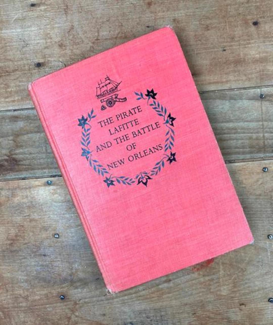 The Pirate Lafitte and the Battle of New Orleans Landmark Book 19 by ...